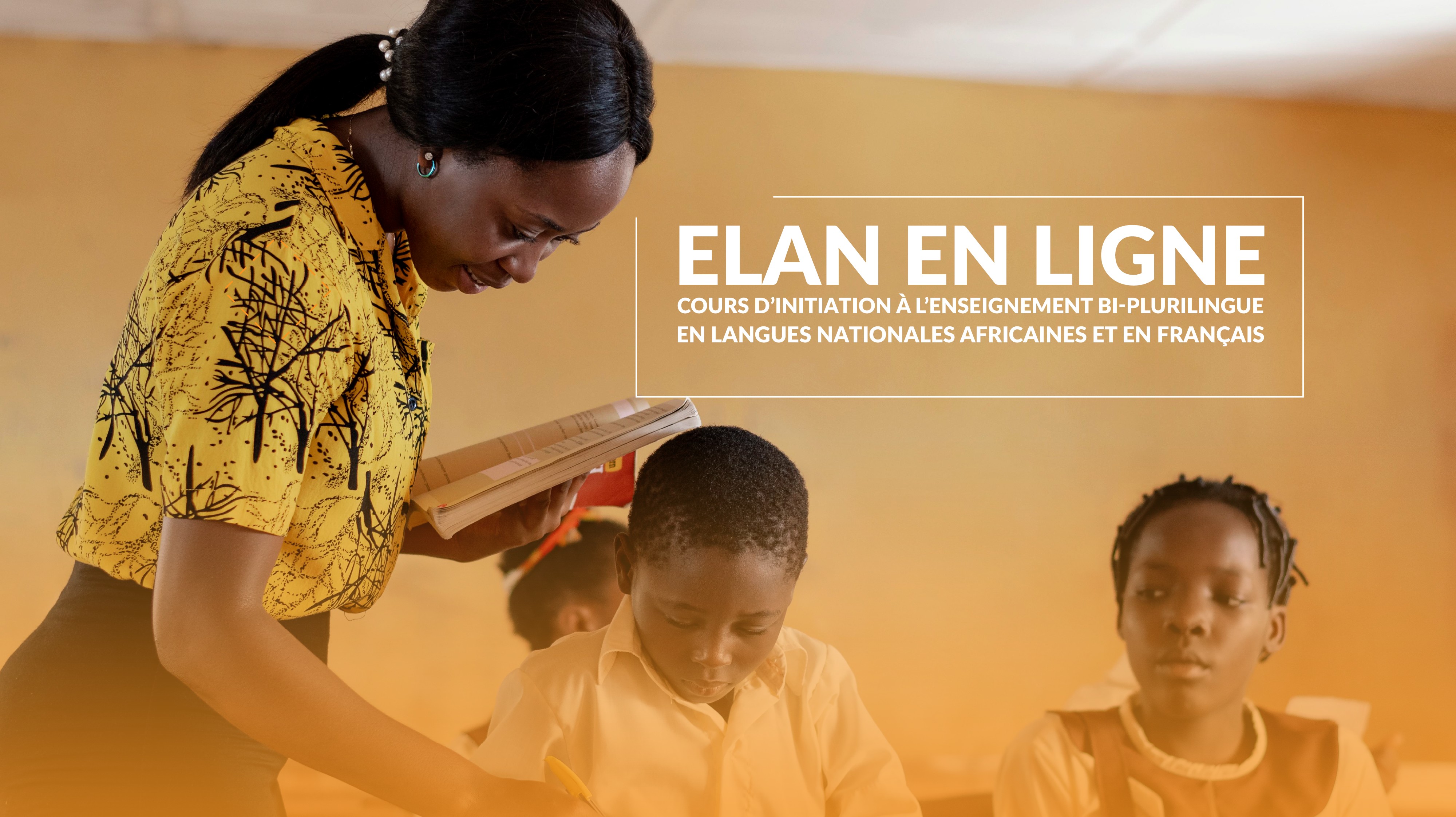 Enseignement bilingue : ELAN | Organisation internationale de la Francophonie
